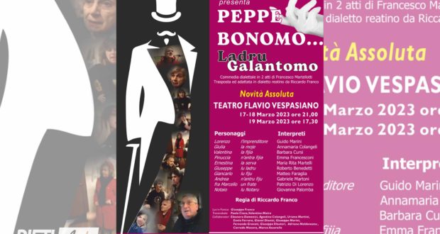 "Peppe Bonomo... ladro galantomo" in scena al Flavio - Rieti Life
